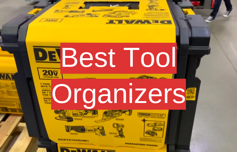 Top 5 Best Tool Organizers [2020 Review] - Toolboxwiki